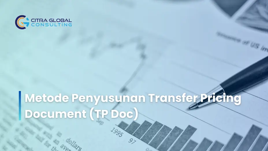 Metode Penyusunan Transfer Pricing Document (TP Doc) - Konsultan Pajak ...